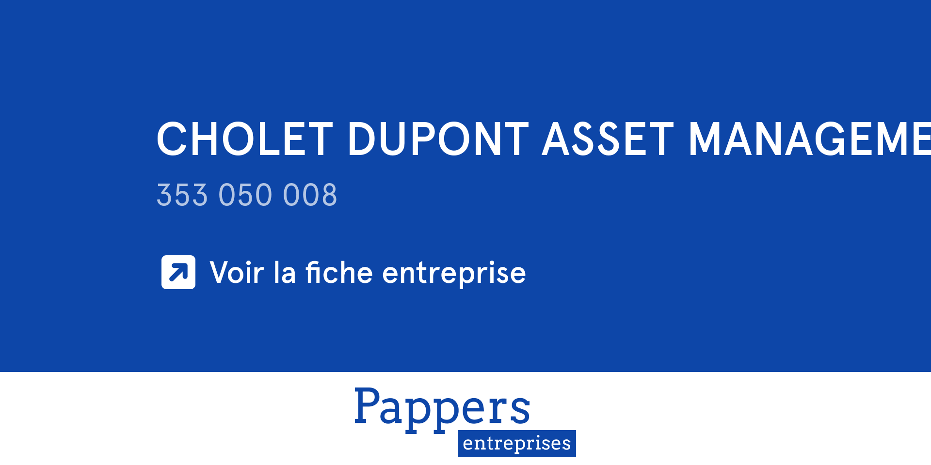 Société CHOLET DUPONT ASSET MANAGEMENT : Chiffre d'affaires, statuts ...
