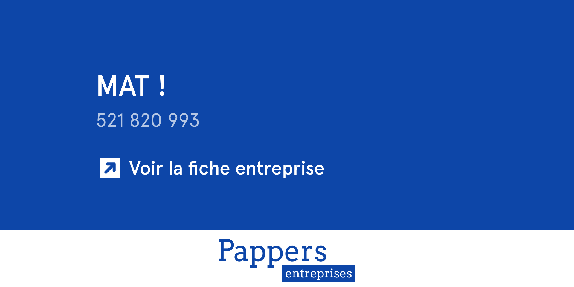 Société MAT ! (521820993) : Chiffre d'affaires, statuts, extrait d'immatriculation